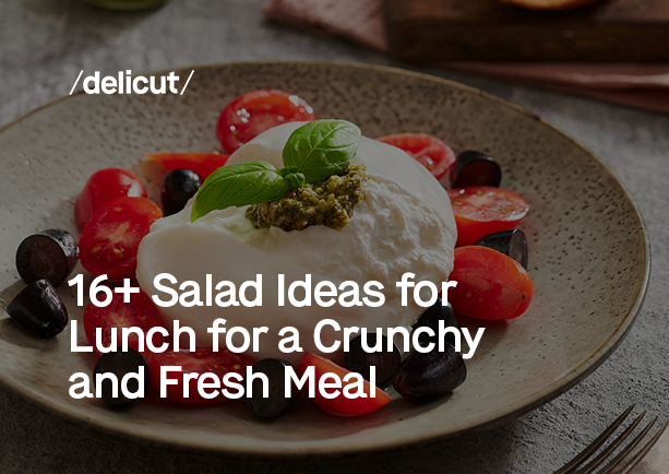 16+ Salad Ideas for Lunch for a Crunchy and Fresh Meal | Delicut