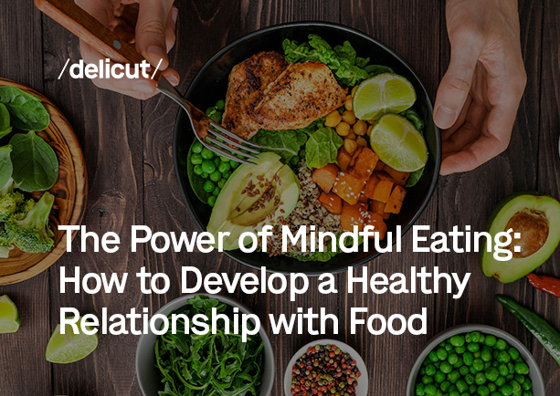 The Power of Mindful Eating: How to Develop a Healthy Relationship with ...
