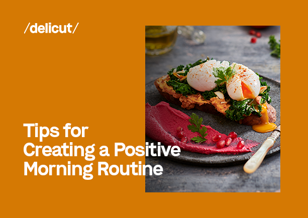 Tips for Creating a Positive Morning Routine
